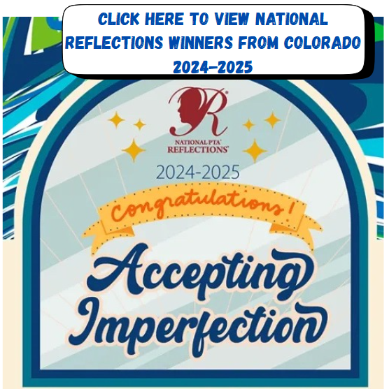PTA Reflections – Colorado PTA